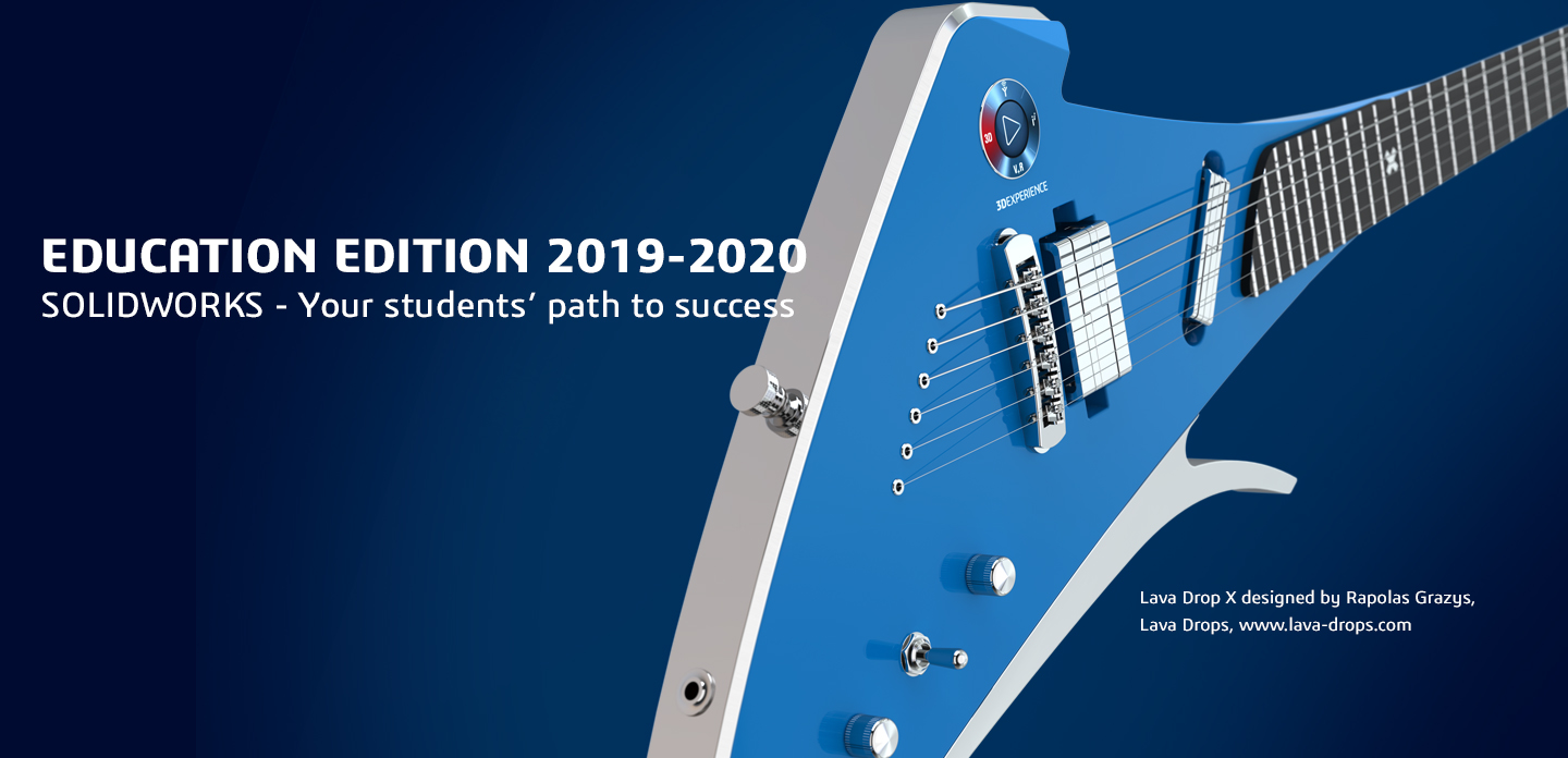 SOLIDWORKS Education Edition 2019-2020 is here!