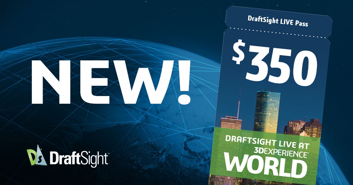 Erleben Sie DraftSight LIVE auf der 3DEXPERIENCE World 2025!
